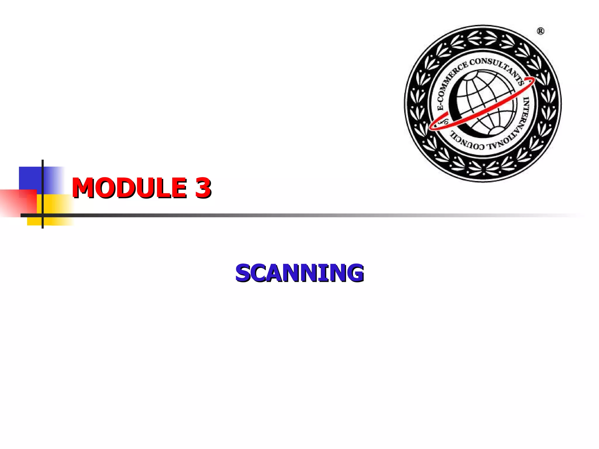 Module 3 Scanning | PPT