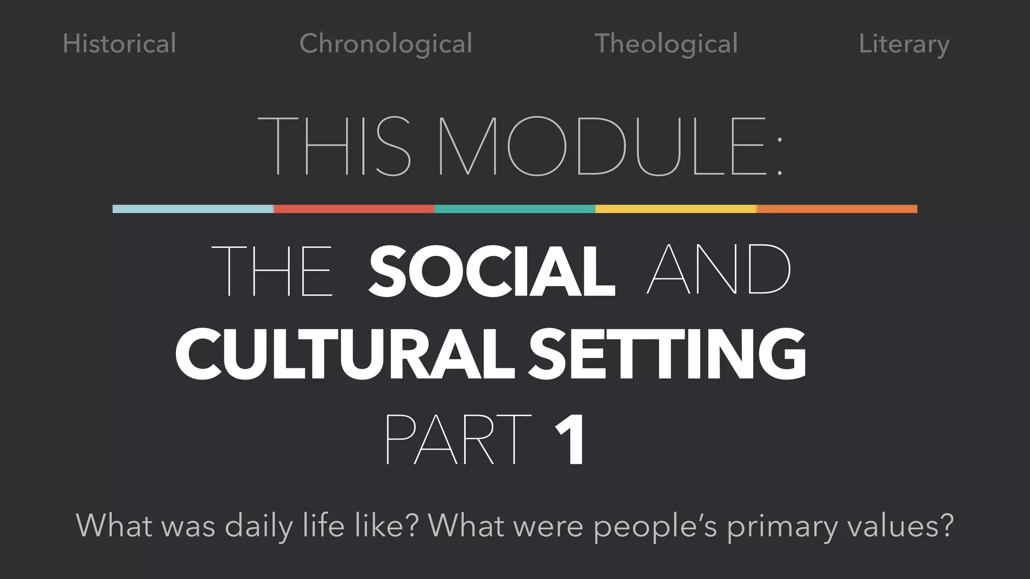 Life of Christ - The Social and Cultural Setting of the Gospels - Part ...