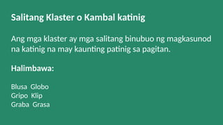 Pag-aaral sa ponolohiya na bumubuo sa mga salita | PPTX