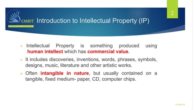 RESEARCH METHODOLOGY & INTECTUAL PROPERTY RIGHTS CMRIT MODULE-3 INTRODUCTION TO INTELLECTUAL ...