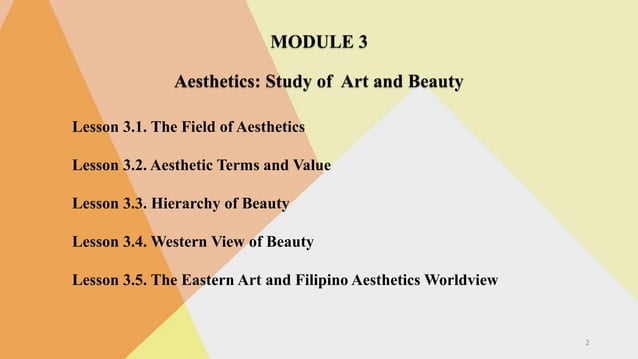 MODULE 3 (Aesthetics - Study of Art and Beauty).pdf | Design | Fine Art