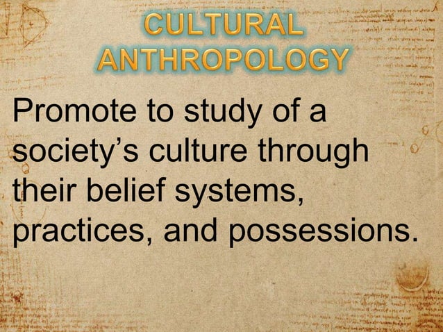 Module 3 anthropology and the study of culture | PPTX | Science