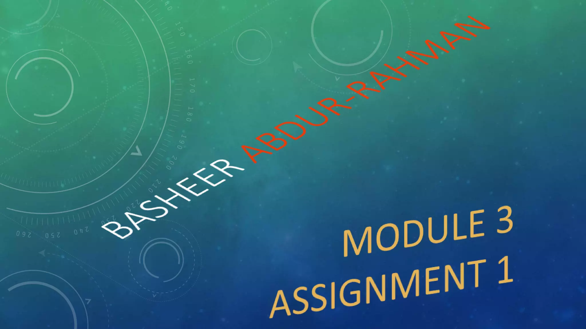 Module 3 assignment 1 final presentation | PPT