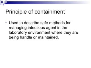 Module 3 biosafety principles & microbiologycal risk group 21 1-18 | PPT