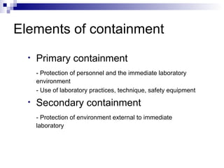 Module 3 biosafety principles & microbiologycal risk group 21 1-18 | PPT