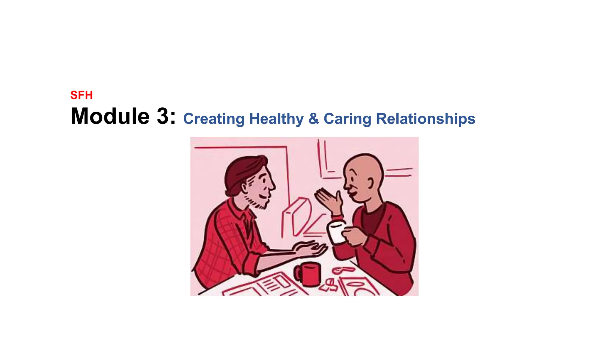 Creating Healthy & Caring Relationships.pptx