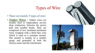 Types of wires, three phase system earthing | PPTX