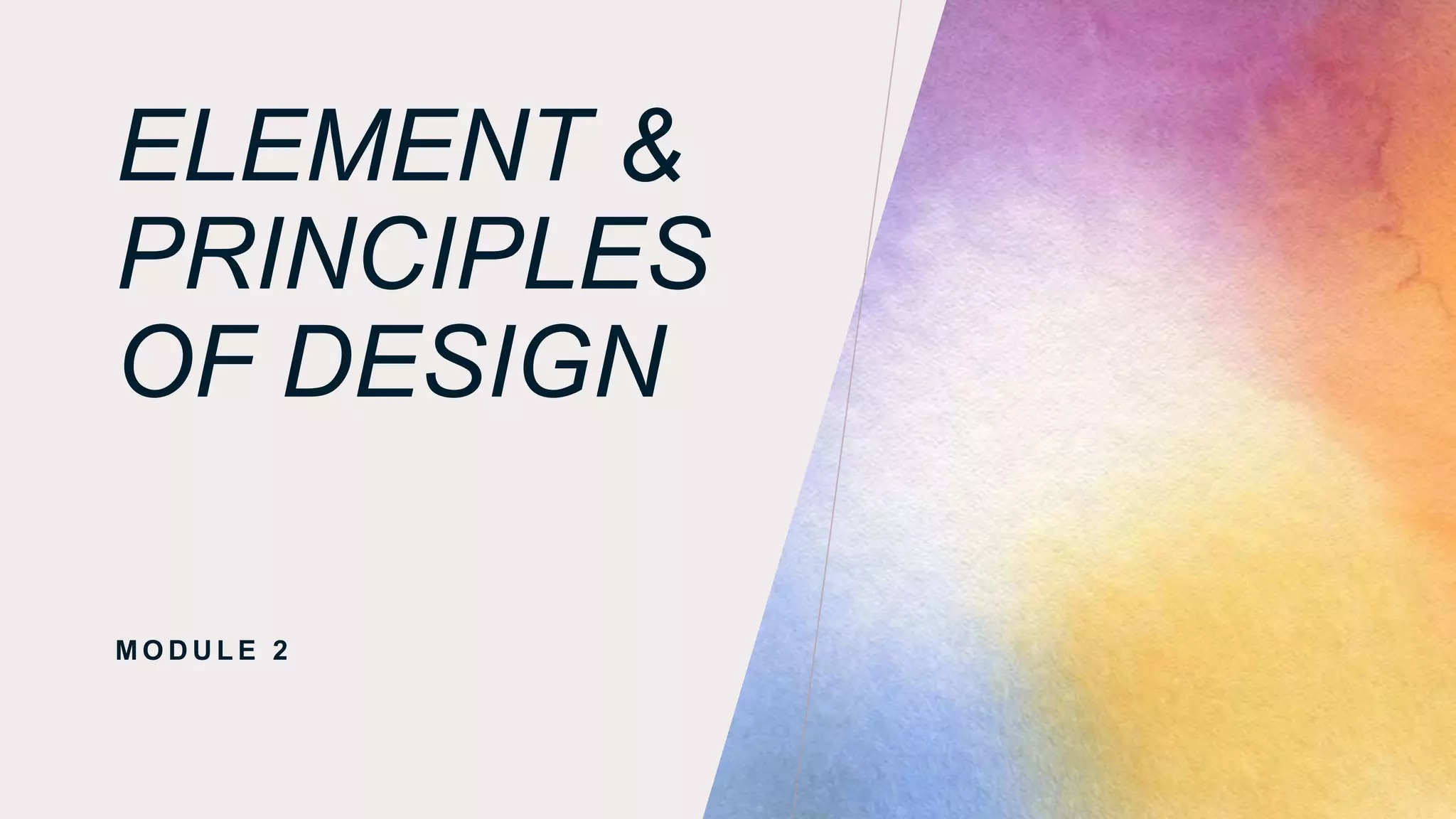 Principles & Elements of Design | PPTX