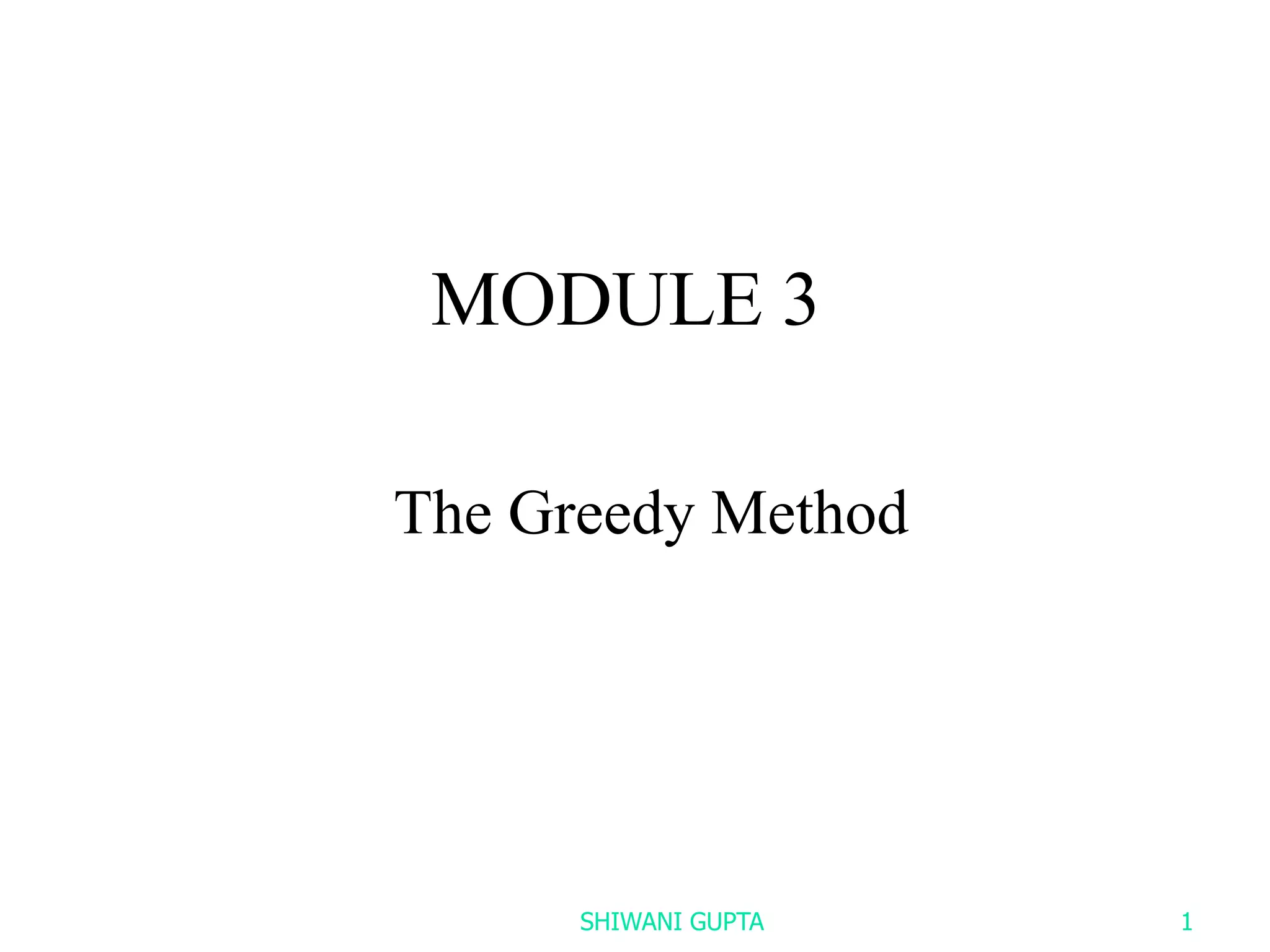 module3_Greedymethod_2022.pdf | Computer Software and Applications ...