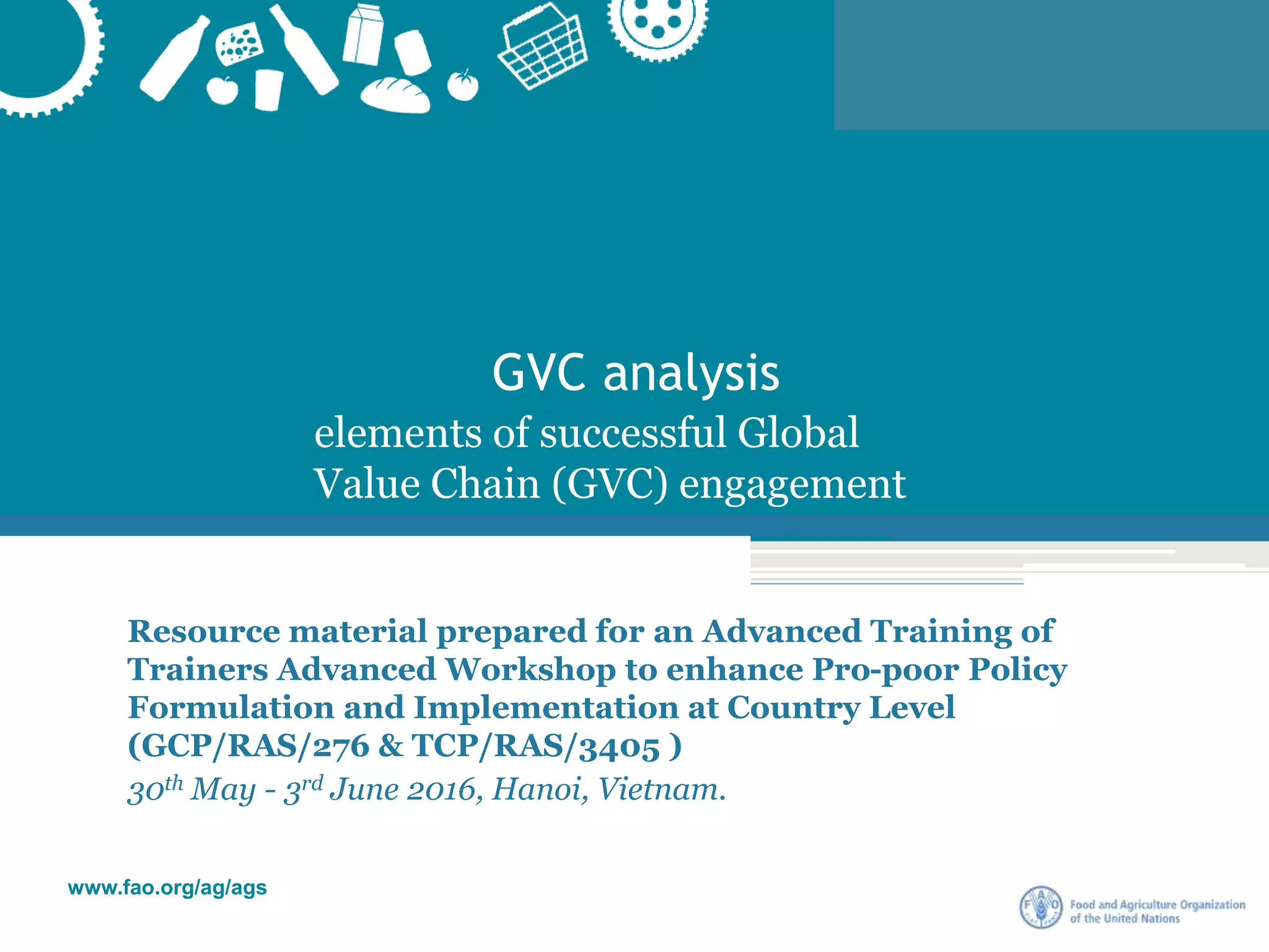 GVC analysis elements of successful Global Value Chain (GVC) engagement ...