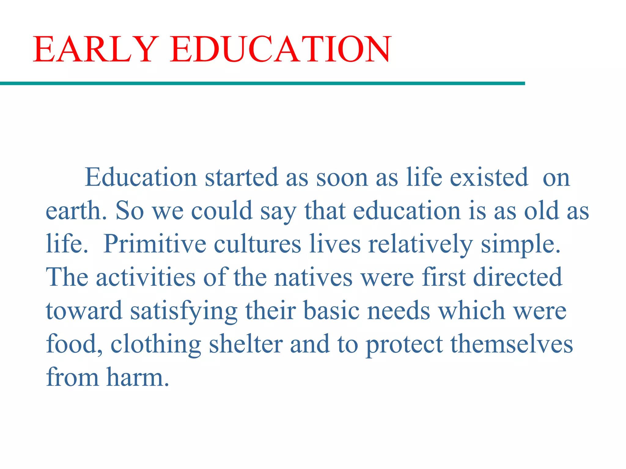 _Historical-Dimension-Of-EDUCation | PPT