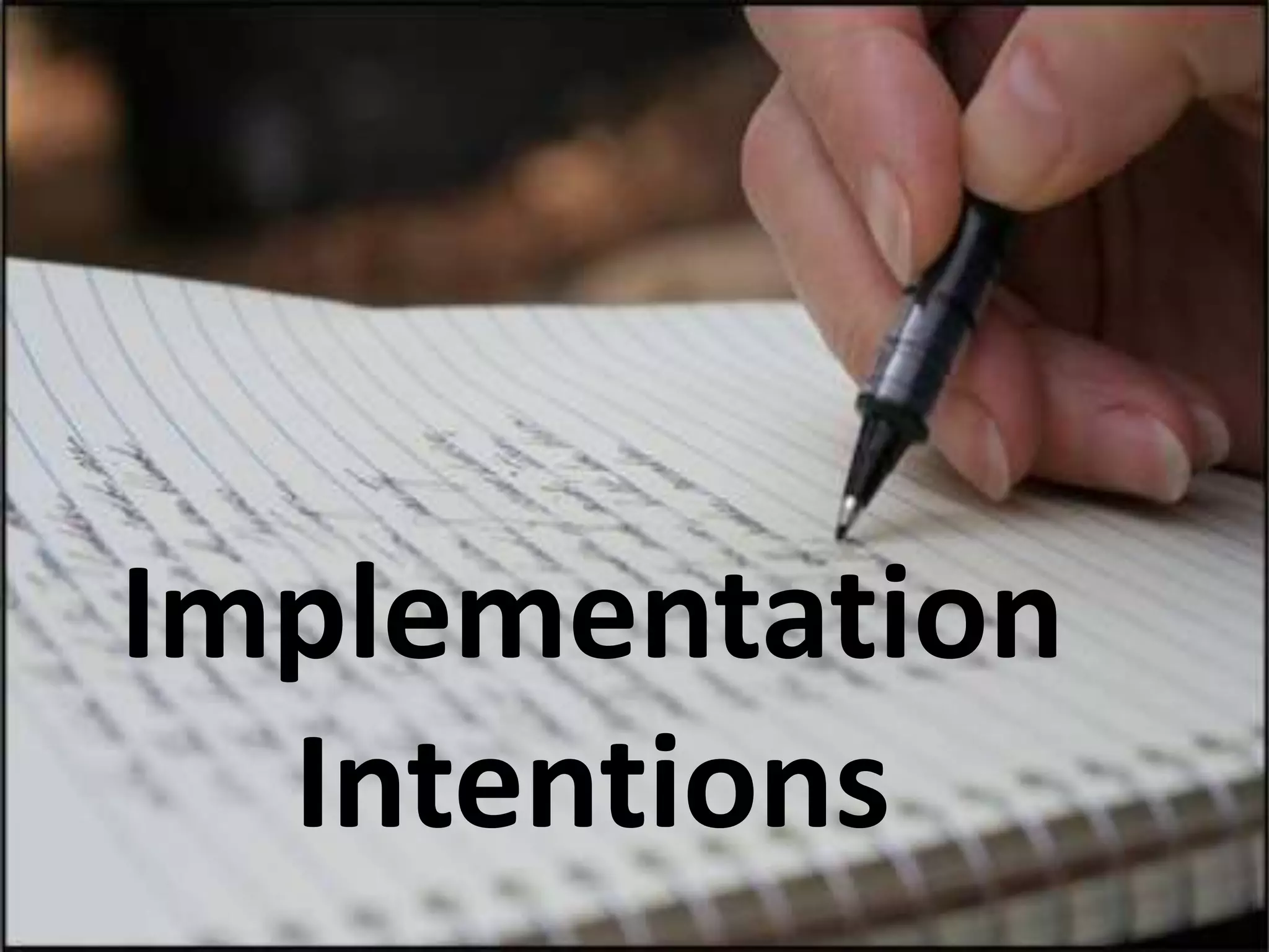 Module 3 implementation intentions | PPT