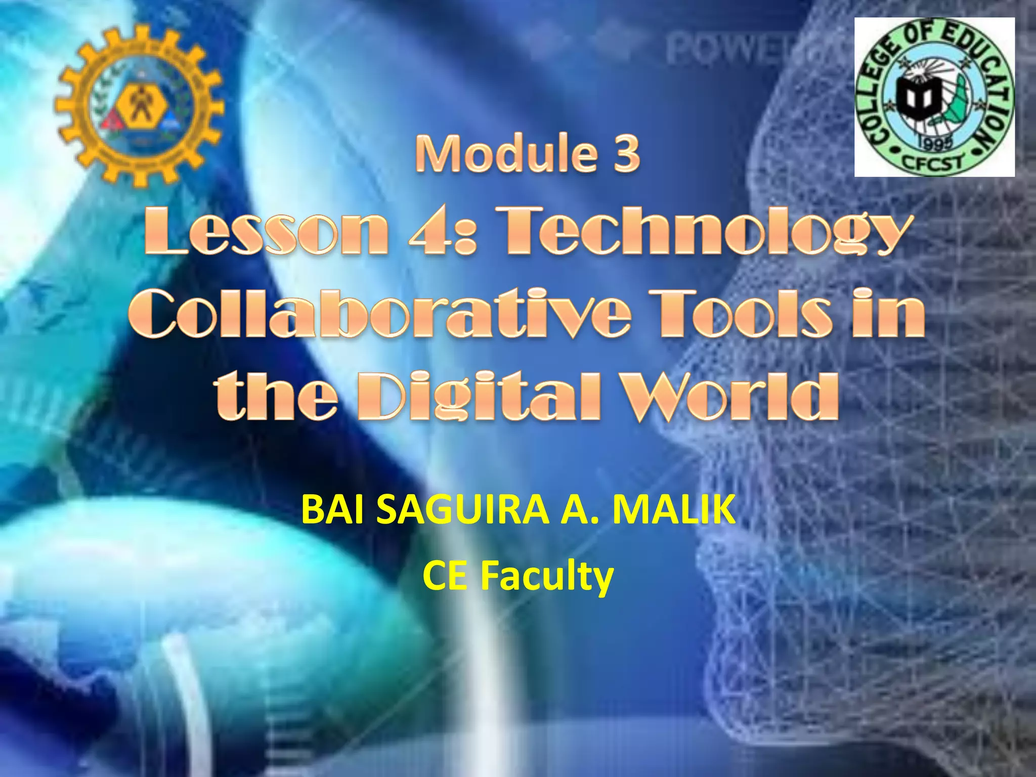 Module 3 lesson 4 - Technology Collaborative Tools in digital World | PDF