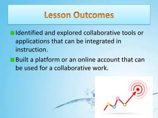 Module 3 lesson 4 - Technology Collaborative Tools in digital World | PDF