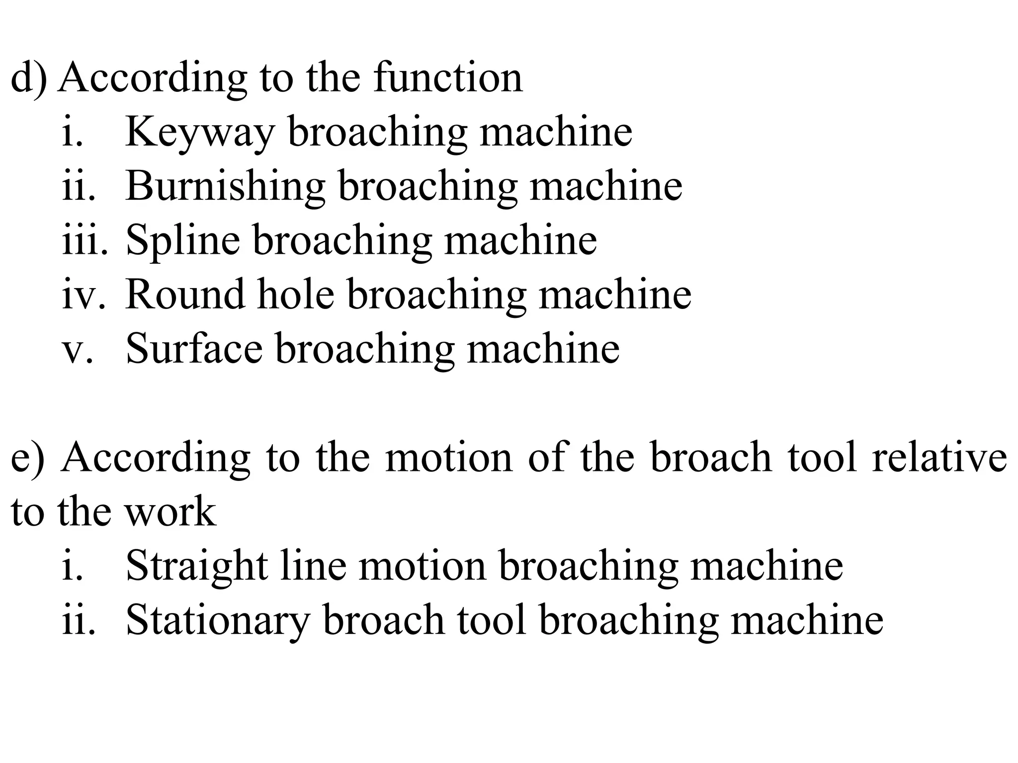 Broaching machine | PPTX