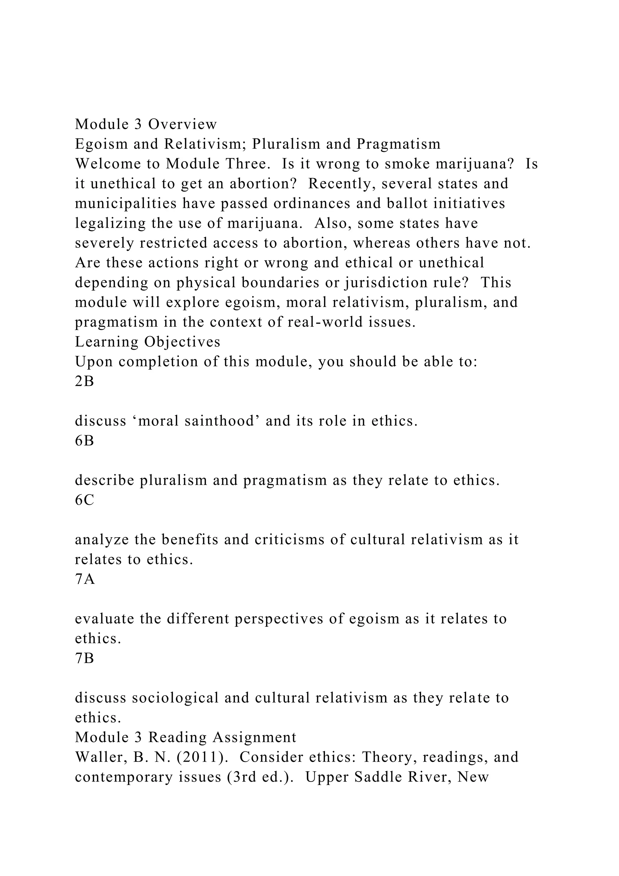 Module 3 OverviewEgoism and Relativism; Pluralism and Pragmatism.docx