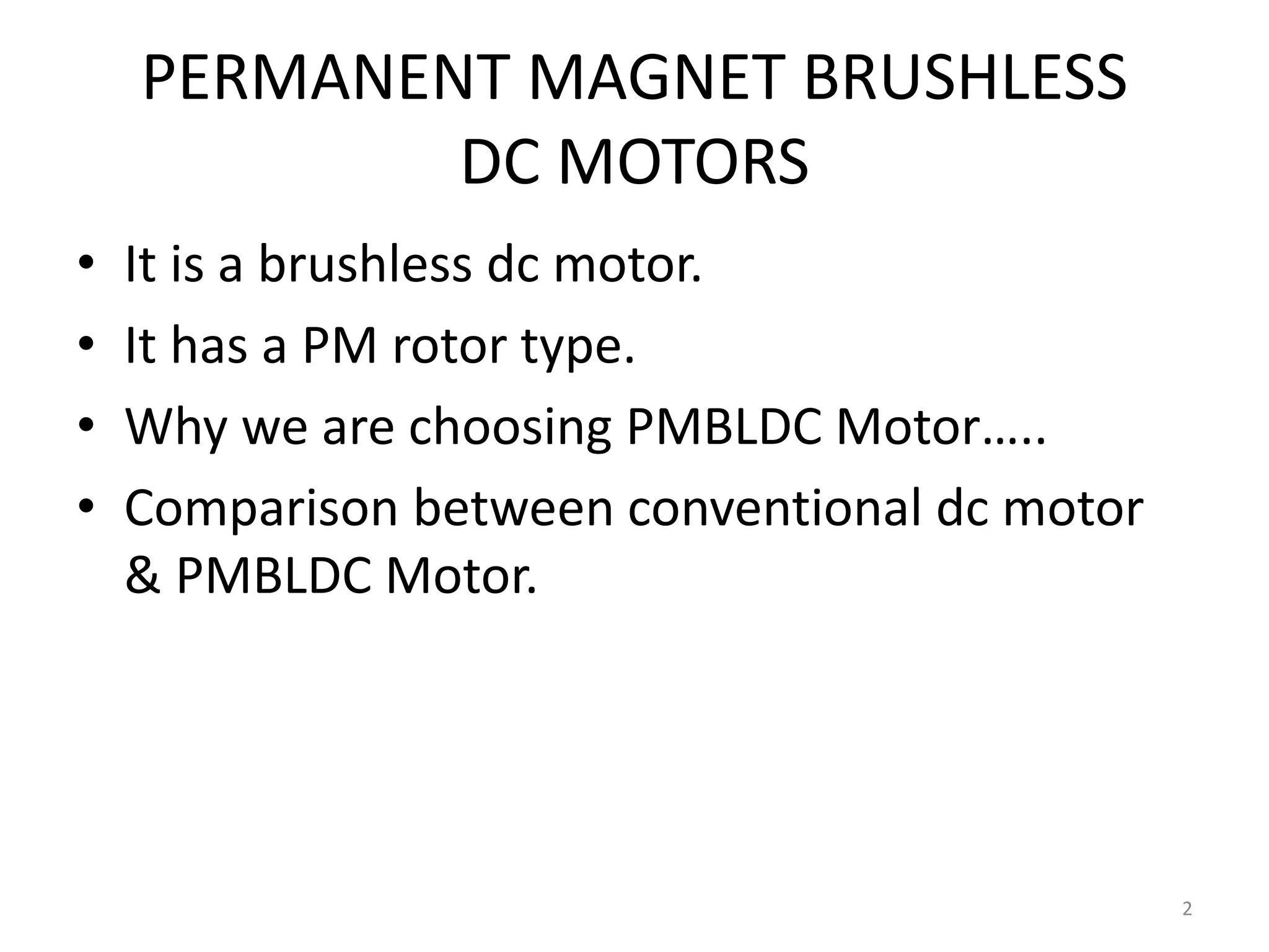 PERMANENT MAGNET BRUSHLESS DC MOTOR | PPTX
