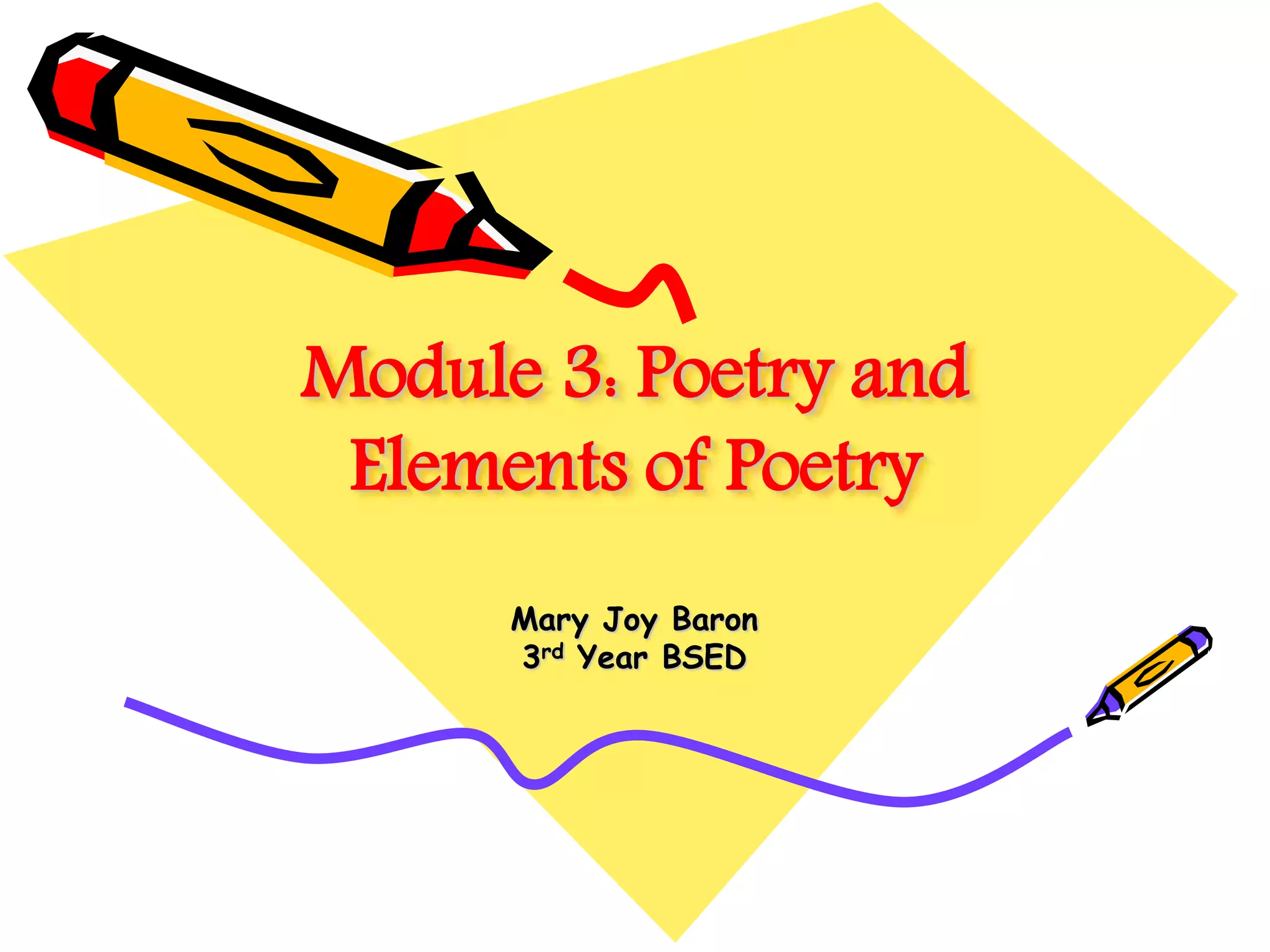 Module 3 Poetry and Elements of Poetry.ppt