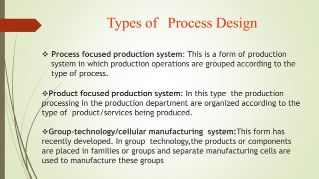 Operations Management Process Design | PPTX | Manufacturing Industry ...