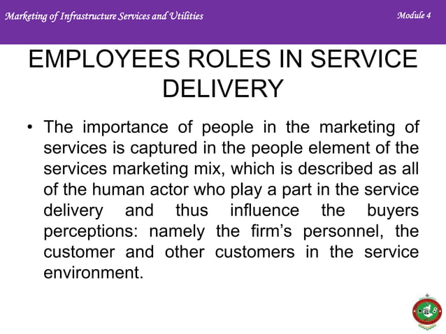 EMPLOYEES ROLE IN SERVICE DELIVERY - Module 4 | PPTX | Human Resources ...