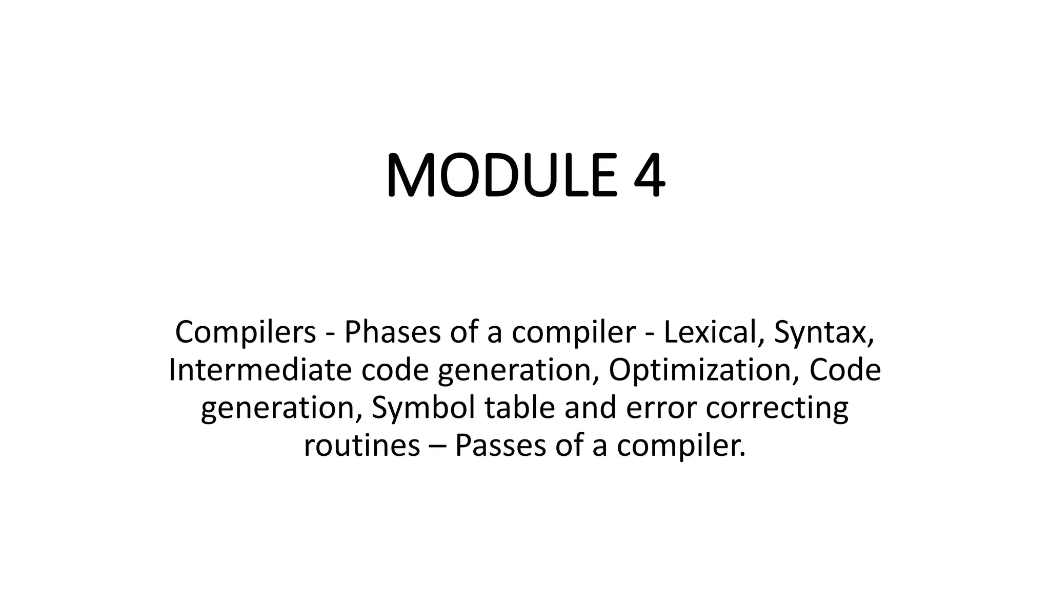 System Software Module 4 Presentation File Ppt