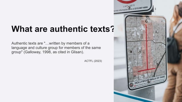 Module 4 - Authentic Texts in WL Instruction | PPT