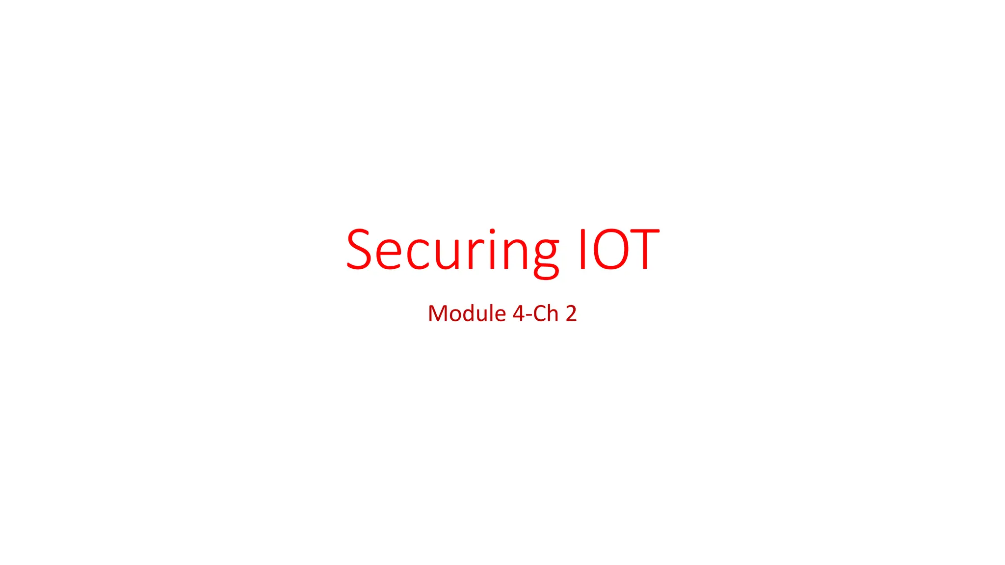 III SEM MCA-Module 4 -Ch2.pdf- Securing IoT | PDF