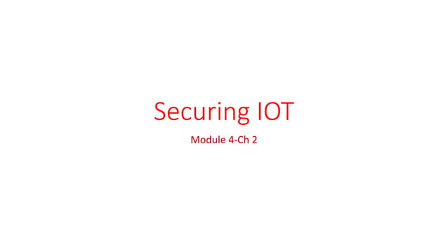 III SEM MCA-Module 4 -Ch2.pdf- Securing IoT | PDF