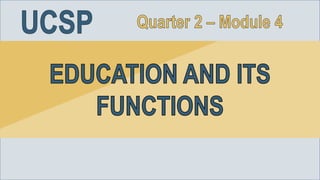 Module 4 - Education.pptx