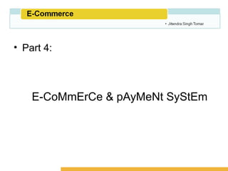 4. E-Commerce & Payment System | PPT