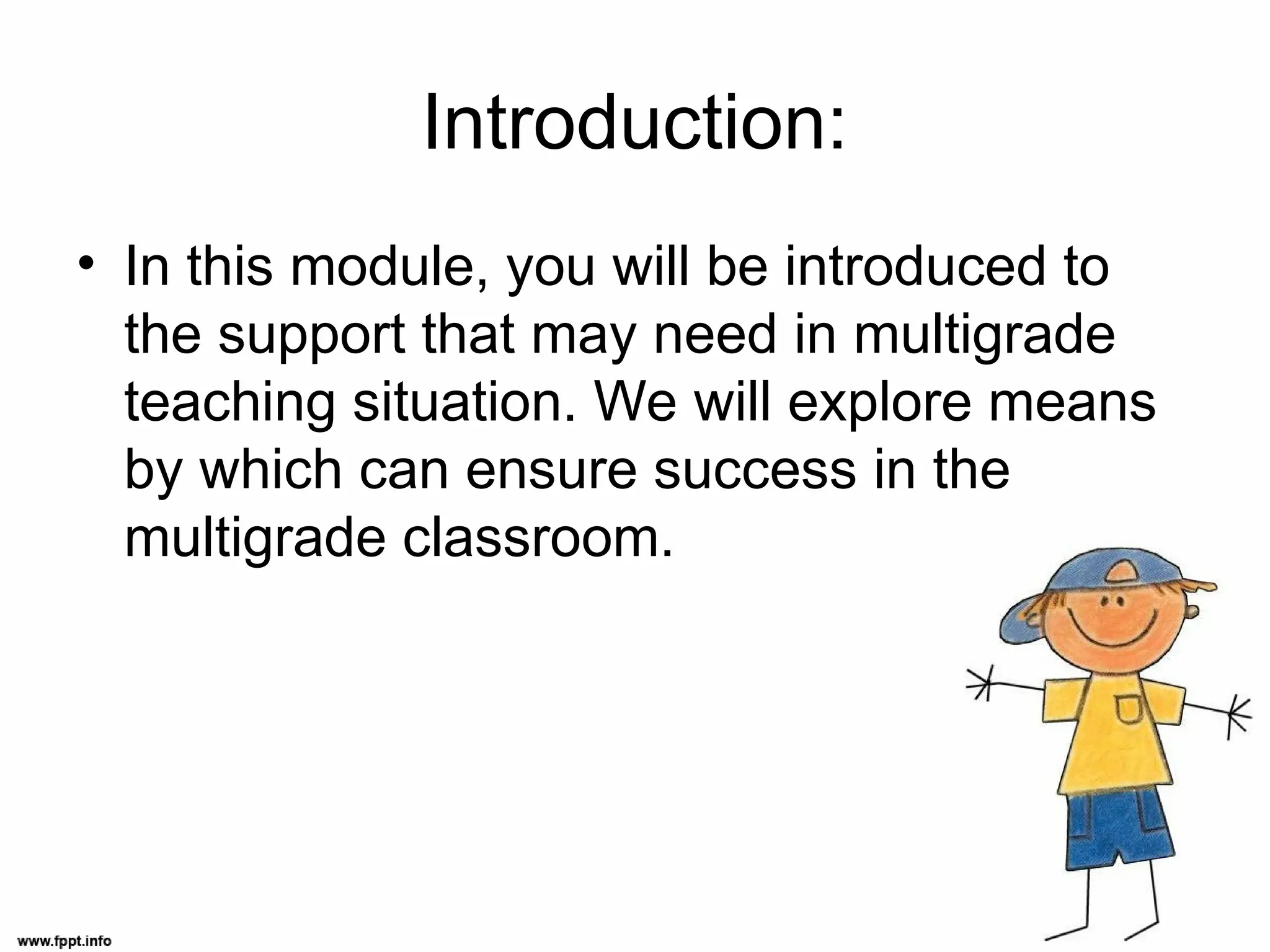 Module 4 - Teacher Support for Multigrade Teaching.ppt
