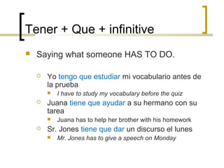Module 4 tener que infinitive | PPT