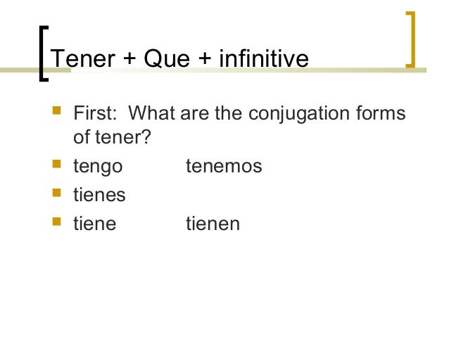 Module 4 tener que infinitive