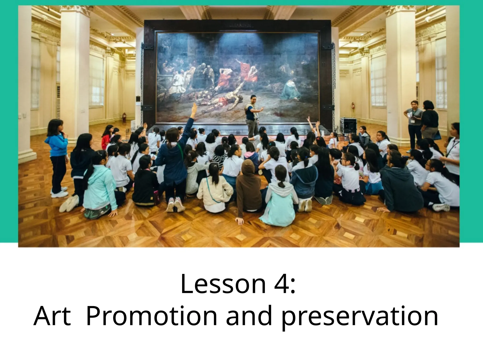 Module 4 Art Promotion and Preservation.pptx