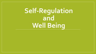 Self Regulation.pptx