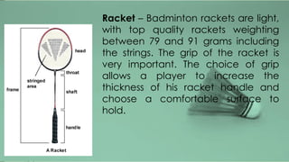 Module 4_ Badminton_History, Basic Skills, Equipment, Rules and ...