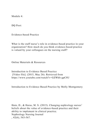 Module 4DQ PostEvidence-based PracticeWhat is th.docx | Medical Health