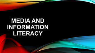 Module 4_Evolution of Media.pptx media and information literacy | PPTX