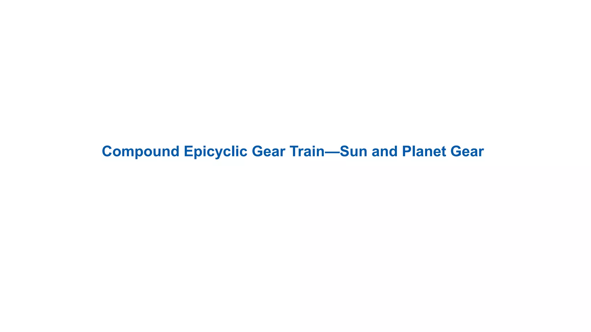 Module 4 gear trains | PPTX