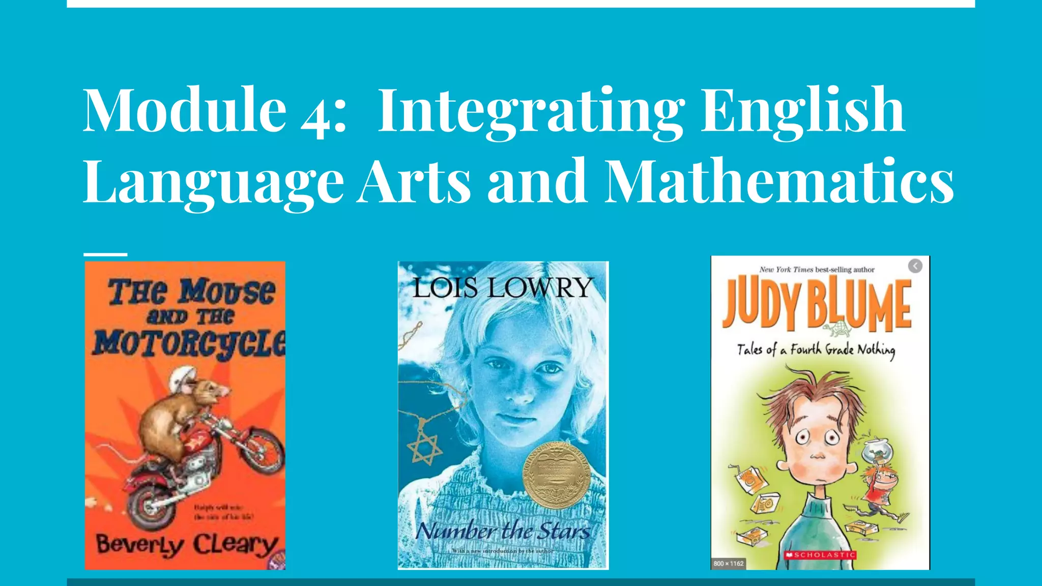Module 4 Integrating english language arts and mathematics (1) | PDF