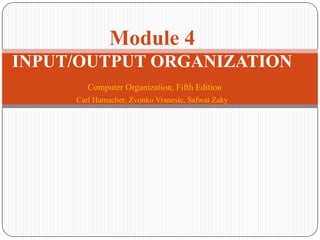 Module 4 IO organization- computer arc.pdf