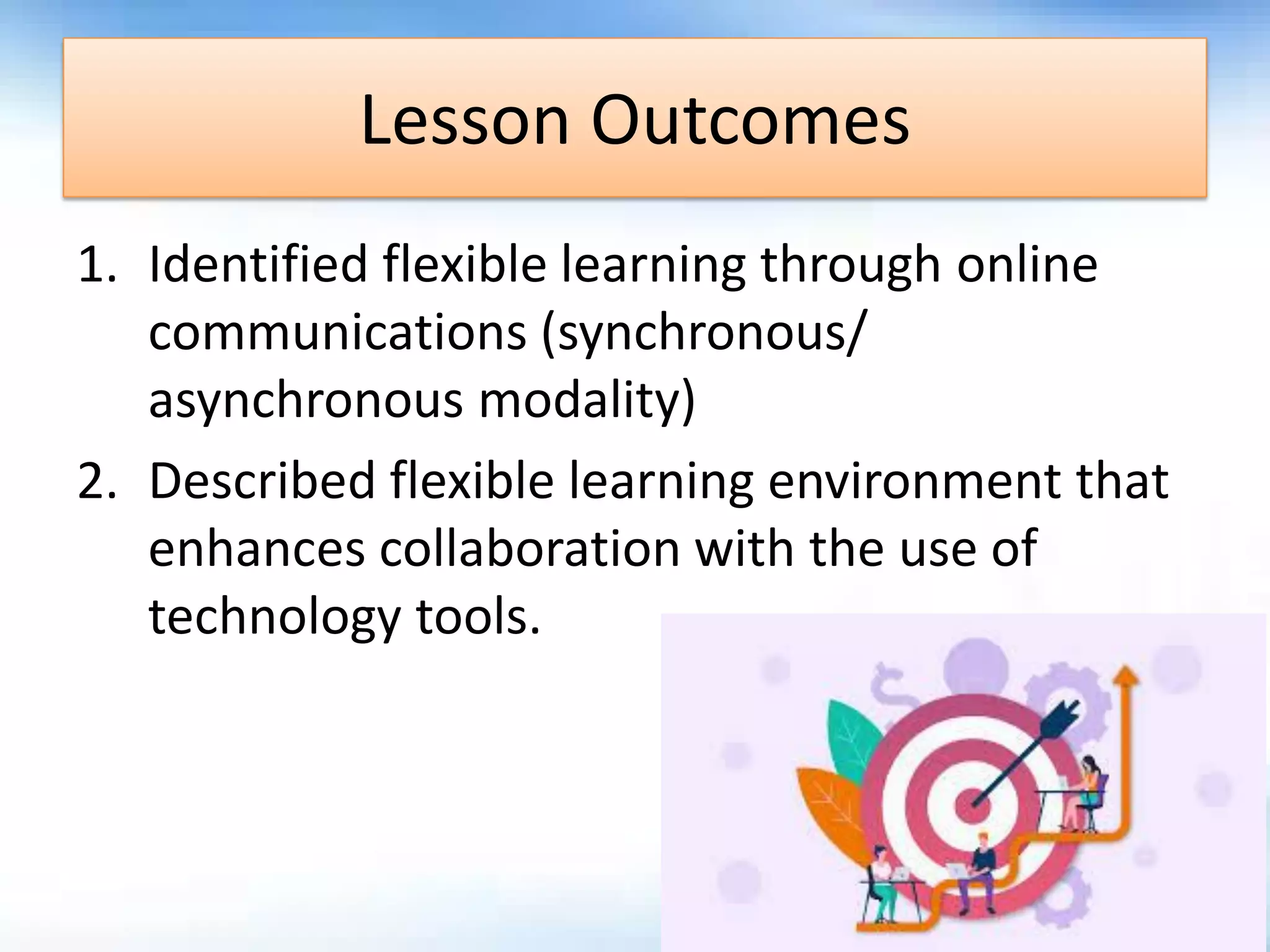 Flexible Learning Environment Lesson 1: Online Distance Education and ...