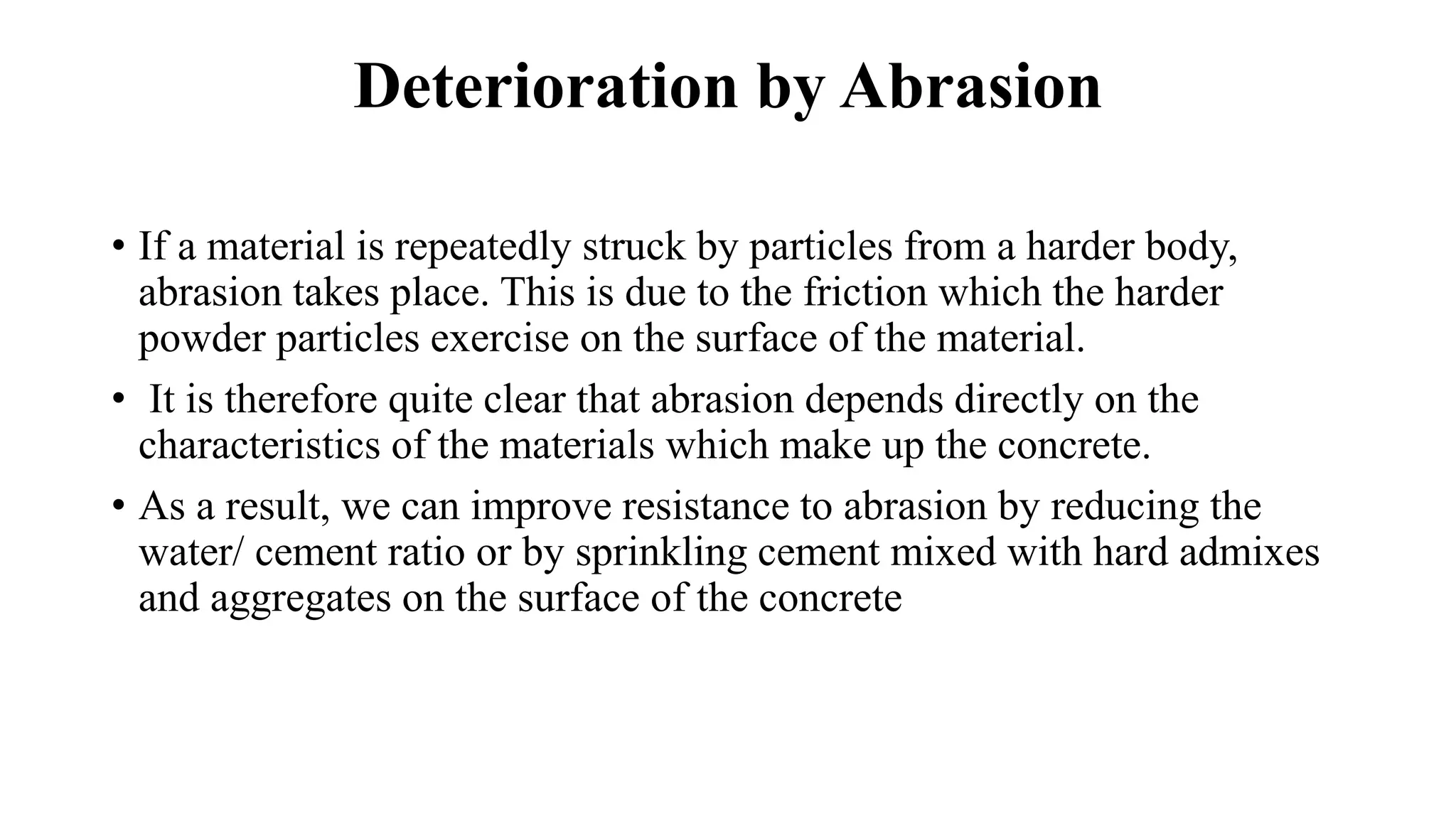 Deterioration of concrete ppt | PPTX