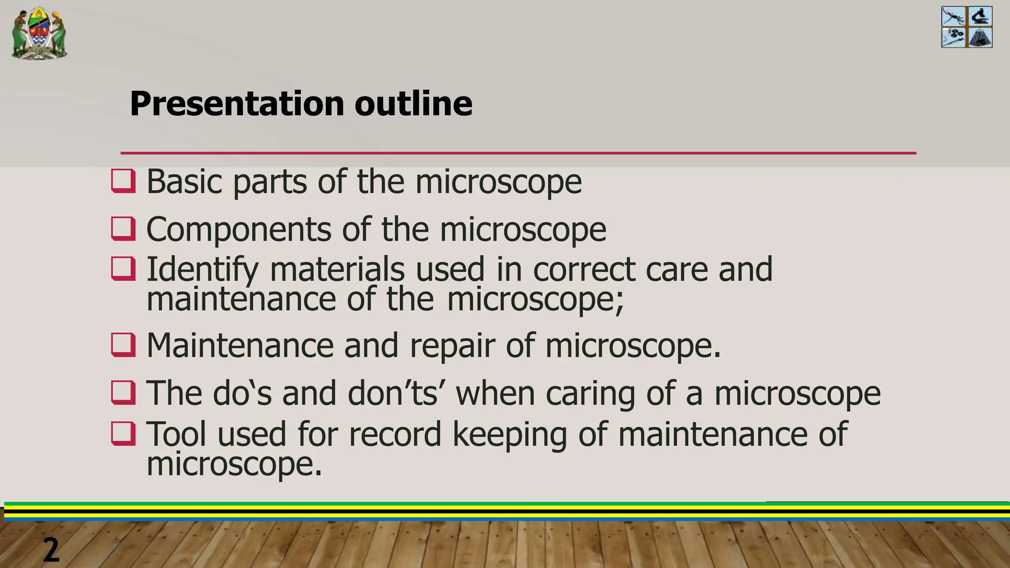 Module 4 Proper Use, Care and Maintenance of a Microscope.pptx