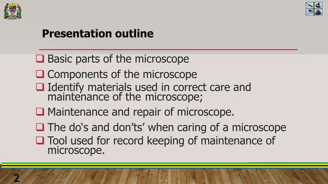 Module 4 Proper Use, Care and Maintenance of a Microscope.pptx