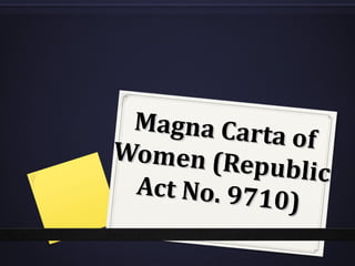 _REPUBLIC-ACT9710-Magna-Carta | PPT | Debated Sensitive Social Issues ...