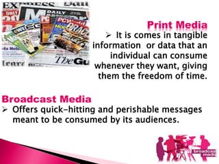 Print, Broadcast & New Media | PPTX