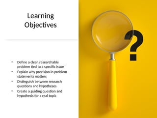 Module_4_Research_Problem_and_Hypothesis.pptx