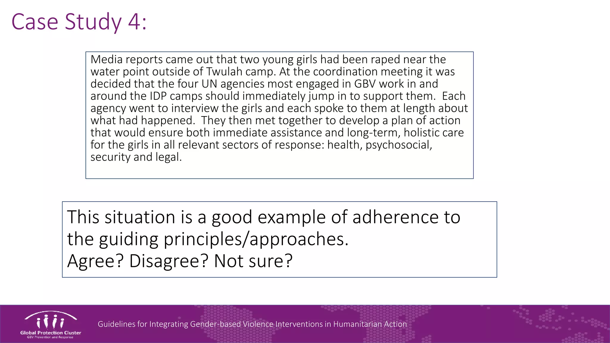 Module 4: Responding to a GBV disclosure as a non-GBV specialist | PPTX