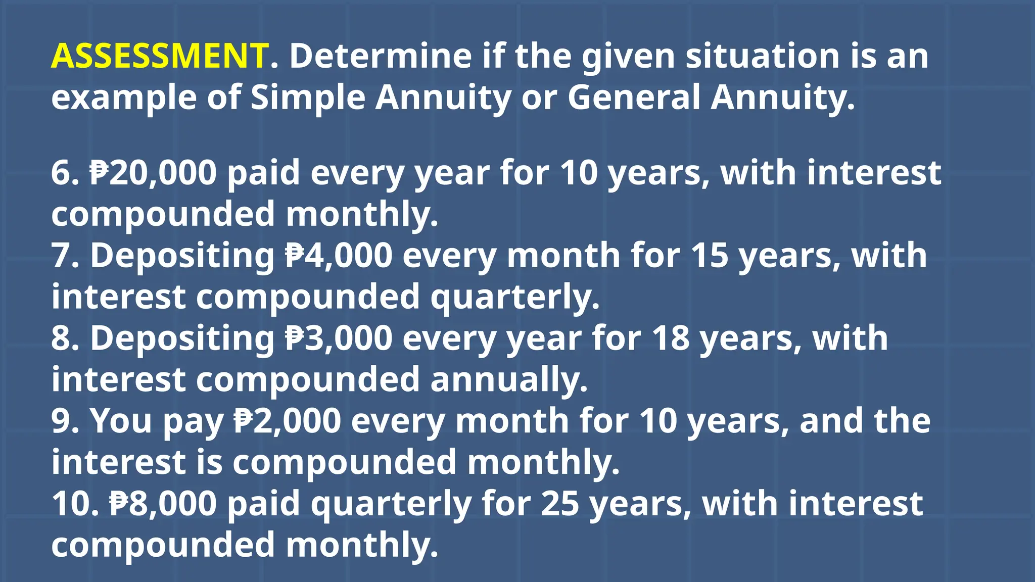 MODULE 4 (Simple and GENERAL ANNUITIES).pptx